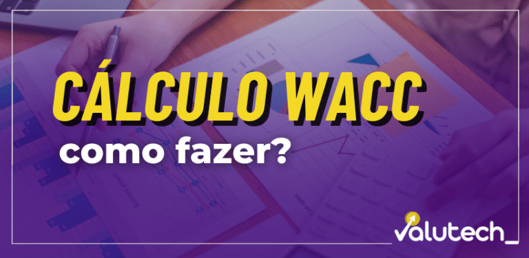 Cálculo Wacc: como fazer e para que serve?